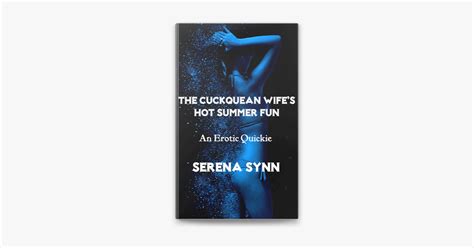 The Cuckquean Wifes Hot Summer Fun в Apple Books
