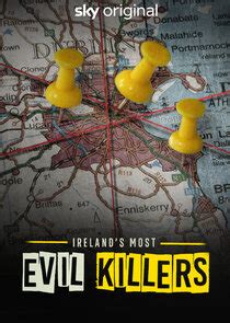 Ireland S Most Evil Killers TVmaze