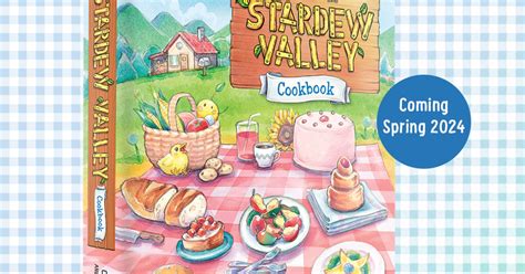 The Official Stardew Valley Cookbook