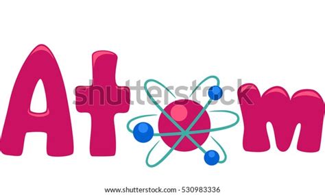 Typography Illustration Featuring Word Atom Atomic Stock Vector Royalty Free