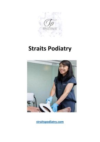 Straits Podiatry By StraitsPodiatry22 Issuu
