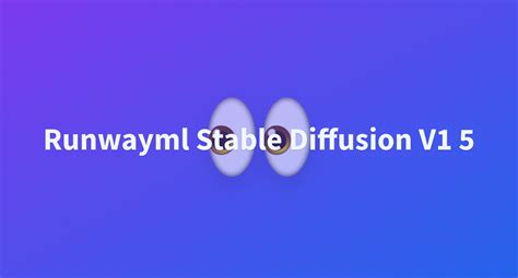 Indravardhan Runwayml Stable Diffusion V1 5 At Main