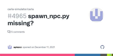 Spawnnpcpy Missing · Issue 4965 · Carla Simulatorcarla · Github