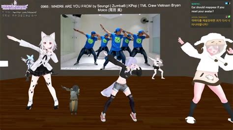 Vrchat Just Dance 따라추어 보았어요 Where R U From Youtube