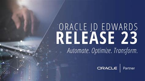 Announcing Oracle JDE EnterpriseOne Release 23 Terillium