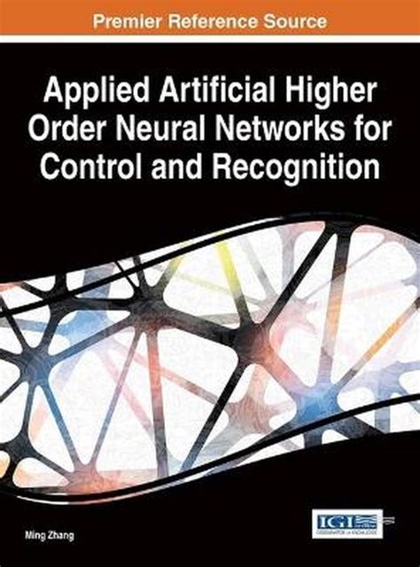 Applied Artificial Higher Order Neural Networks For Control And
