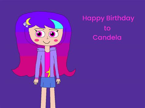 Happy Birthday To Candela By Wavefromtouselinza On Deviantart