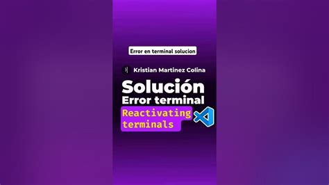 Vs Code Terminal All Error Fix Errores En Terminal Soluciones Error Reactiving Terminals En