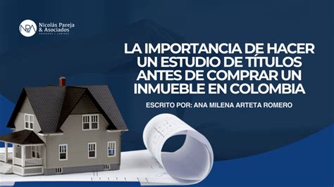 La importancia de hacer un Estudio de Títulos antes de comprar un