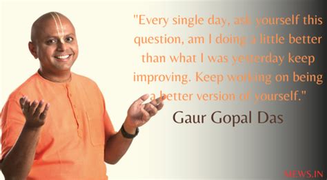 35 Gaur Gopal Das Quotes To Find Purpose In Life