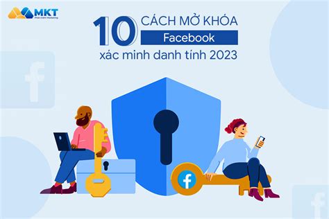 10 cách mở khóa Facebook xác minh danh tính 2023