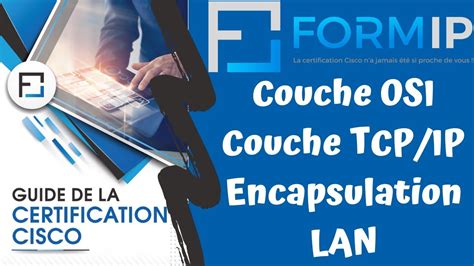 les couches du modèle osi et tcp ip encapsulation décapsulation lan