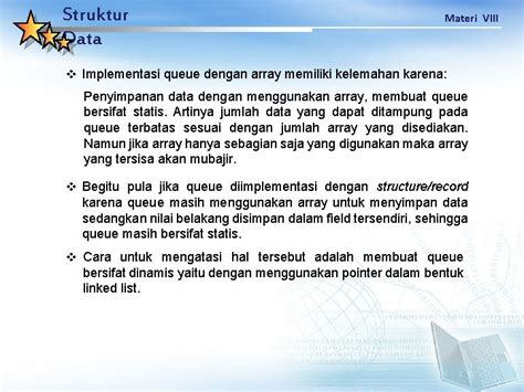 Struktur Data Materi VIII QUEUE ANTRIAN V Queue