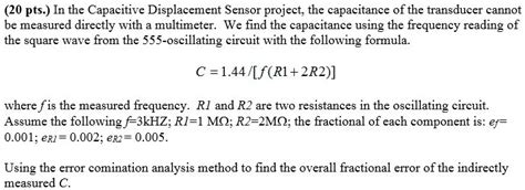 Solved 20 Pts In The Capacitive Displacement Sensor Project The