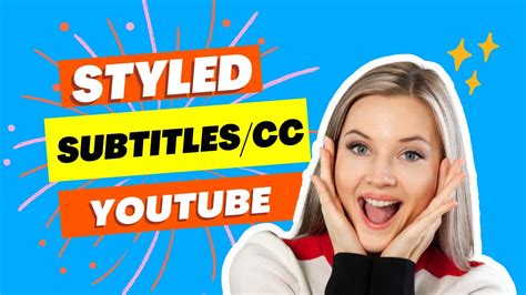 How To Make Closed Captions For Youtube That Support Positioning
