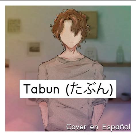 Stream Tabun たぶん Yoasobi Cover En Español By Jinsei Maki Listen