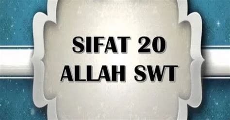 Sifat Wajib Dan Mustahil Bagi Allah Beserta Pengertiannya Mediasiana Media