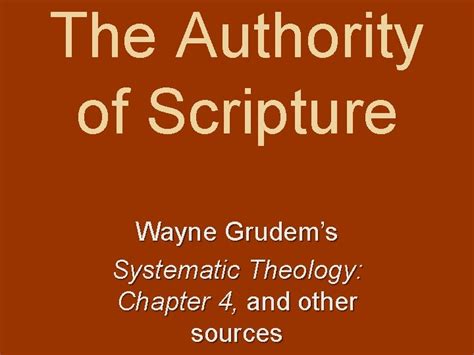 The Authority Of Scripture Wayne Grudems Systematic Theology