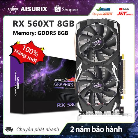 AISURIX Brand New RX 560XT 8GB VGA Card màn hình Card đồ họa AMD GPU