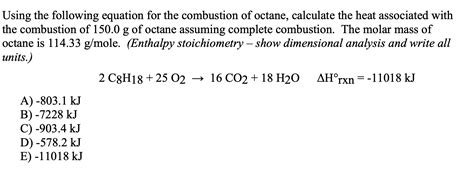 Solved Using The Following Equation For The Combustion Of