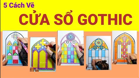 cân bằng đối xứng trong kiến trúc gothic lớp 7 vẽ cửa sổ trong kiến