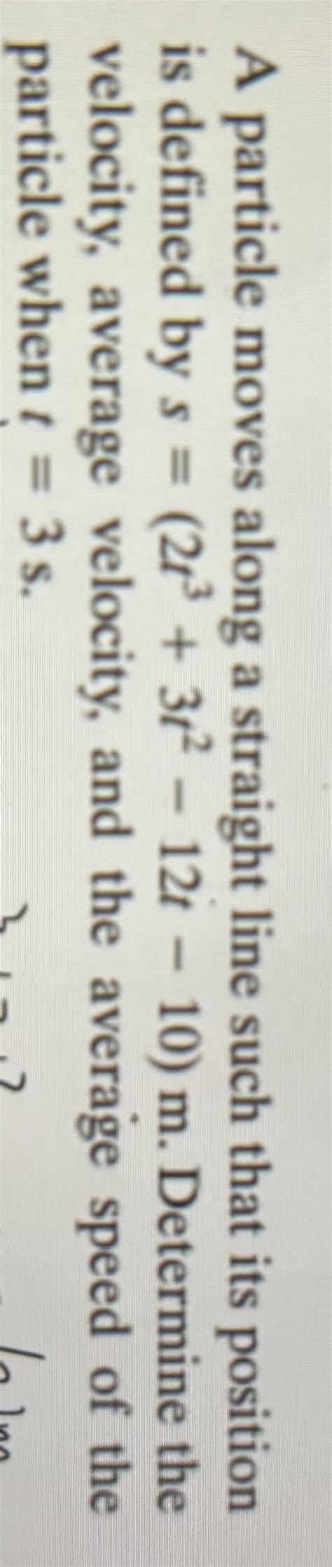 A Particle Moves Along A Straight Line Such Studyx