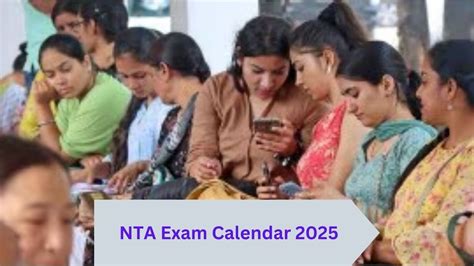 Nta Exam Calendar 2025 Jee Main Neet Ug Cuet Ug Ugc Net Exam Dates