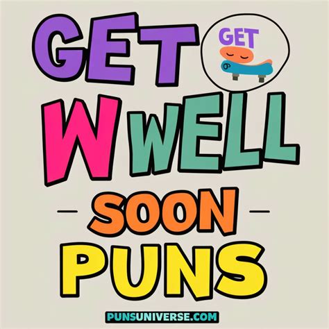 200 Get Well Soon Puns To Brighten Your Day Punsuniverse