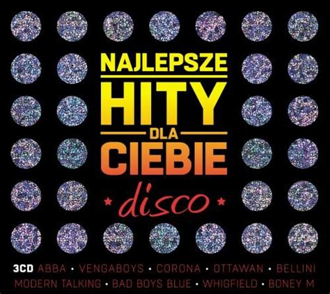 Najlepsze Hity Dla Ciebie Disco Various Artists Muzyka Sklep EMPIK