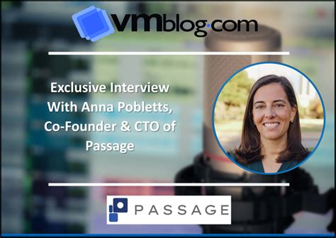 vmblog expert interview anna pobletts of passage explores biometrics