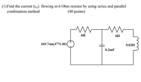 Solved 1 ﻿find The Current I T ﻿flowing In 6 ﻿ohm