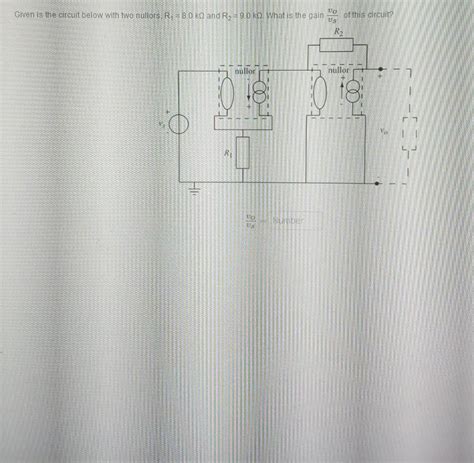 solved u given is the circuit below with two nullors r 8 0