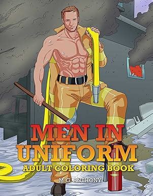 Amazon Com Men In Uniform Adult Coloring Book Anthony M G Books
