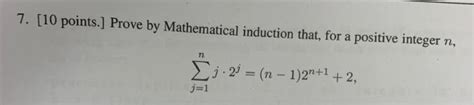 Solved 7 10 Points Prove By Mathematical Induction That