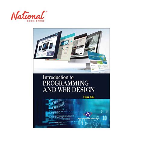 Introduction To Programming And Web Design By Sun Kai Trade Paperback