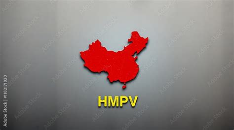 Hmpv Outbreak Human Metapneumovirus Hmpv Global Spread Out China Map With Hmpv Symbol Virus