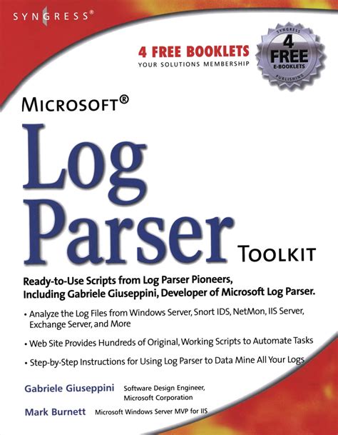 Microsoft Log Parser Toolkit A Complete Toolkit For Microsofts Undocumented Log Analysis Tool