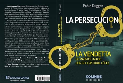Adelanto De La Persecución La Vendetta De Mauricio Macri Contra