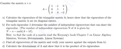 Solved Consider The Matrix Nxn A A Chegg