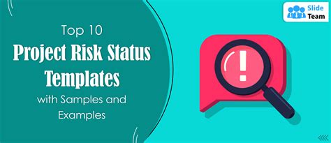 Top 10 Project Risk Status Templates With Samples And Examples