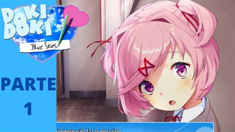 Doki Doki Blue Skies Mod De Ddlc Rota Natsuki Parte 1 Youtube