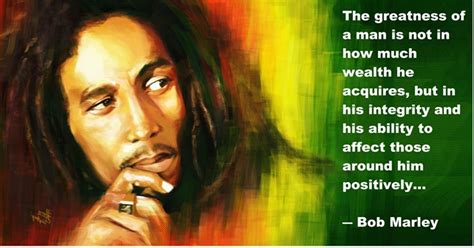 The Greatness Of A Man Is Not In How Much Wealth He Acquires But In
