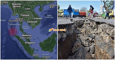 Malaysia Tidak Lagi Bebas Risiko Gempa Bumi KetSA Lobak Merah