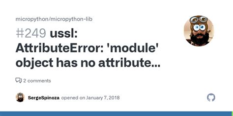Ussl Attributeerror Module Object Has No Attribute Certrequired · Issue 249