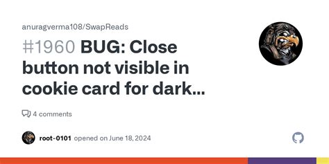 Bug Close Button Not Visible In Cookie Card For Dark Mode · Issue 1960 · Anuragverma108