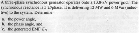 Solved A Three Phase Synchronous Generator Operates Onto A Chegg
