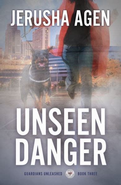 Unseen Danger A Christian K 9 Suspense By Jerusha Agen Paperback Barnes And Noble®