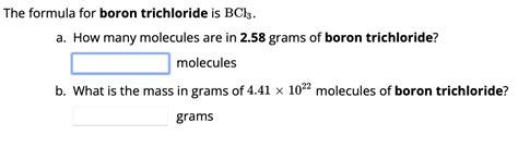 Solved The Formula For Boron Trichloride Is Bcl3 A How