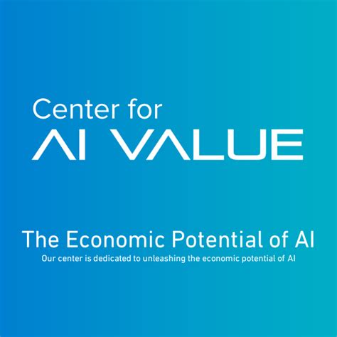 The Economic Potential Of Ai Center For Ai Value