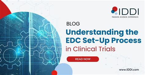 Understanding The Edc Set Up Process In Clinical Trials Iddi